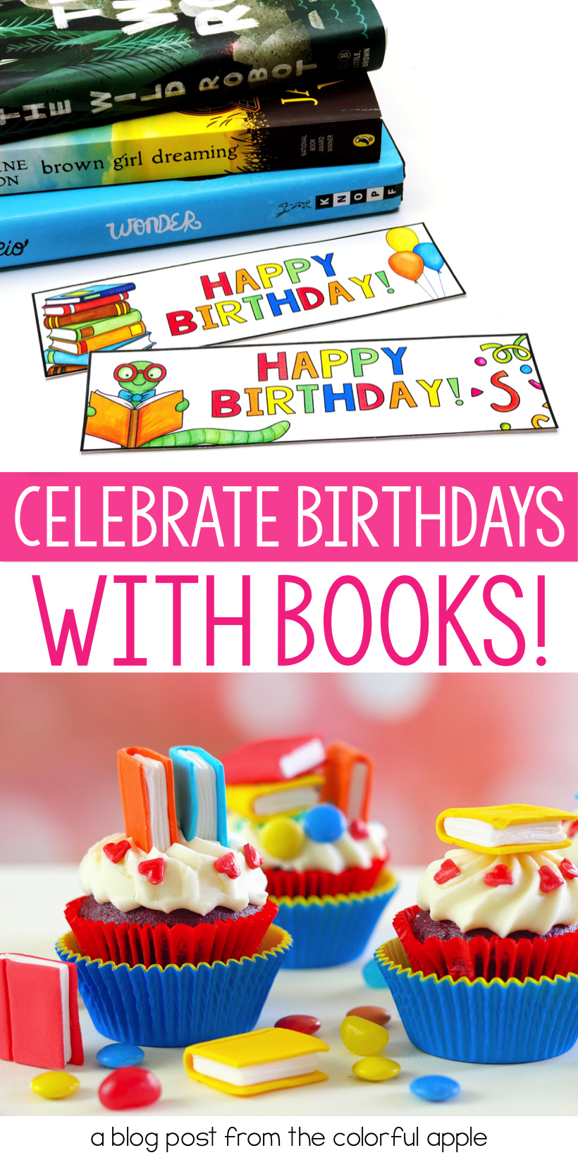 How to Use Books to Celebrate Student Birthdays in the Classroom