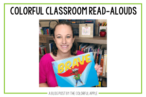 Colorful Classroom Read-Alouds Archives - The Colorful Apple