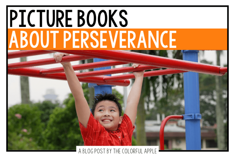 Picture Books about Perseverance for the Elementary Classroom