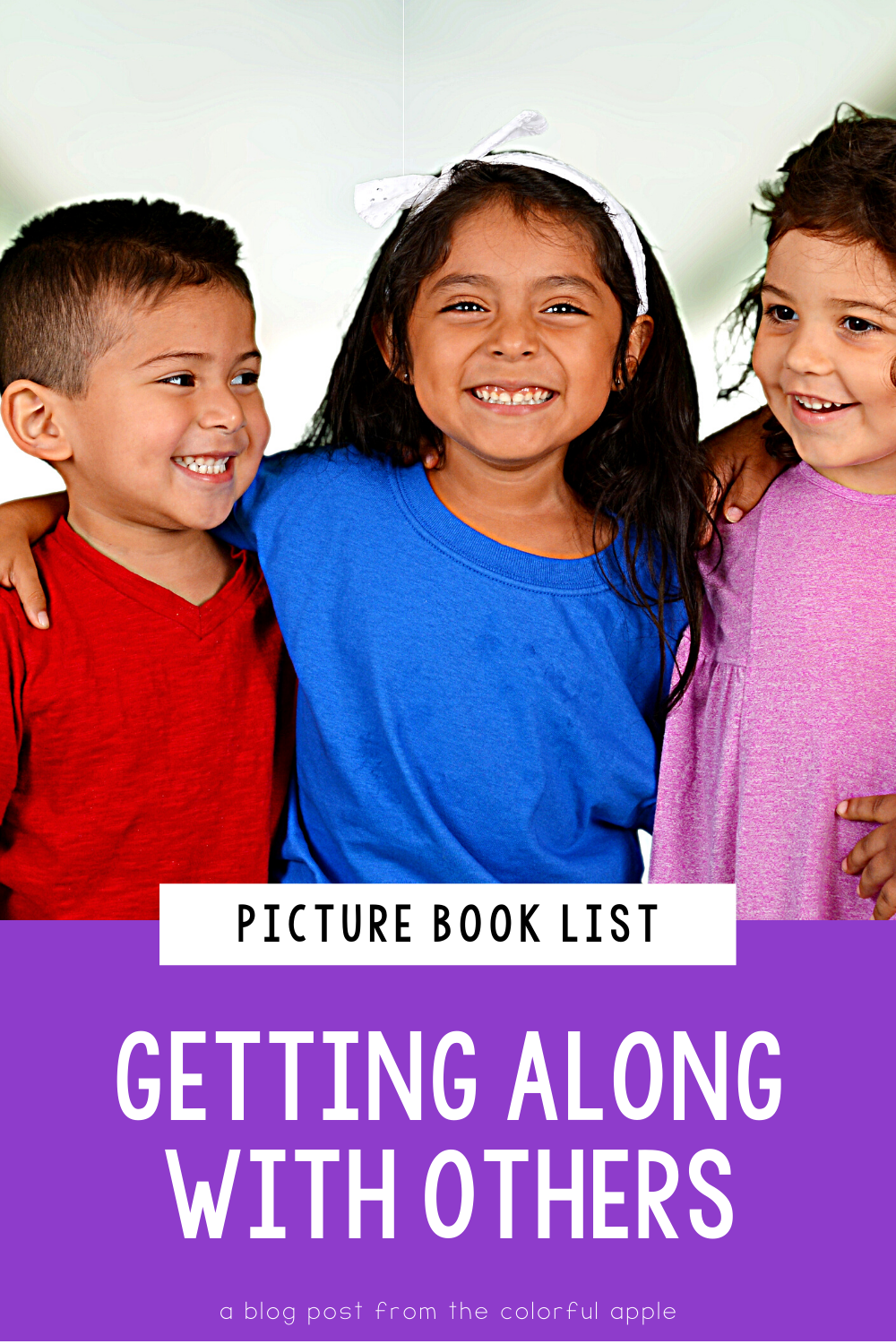 Picture Books for Getting Along with Others for the Classroom