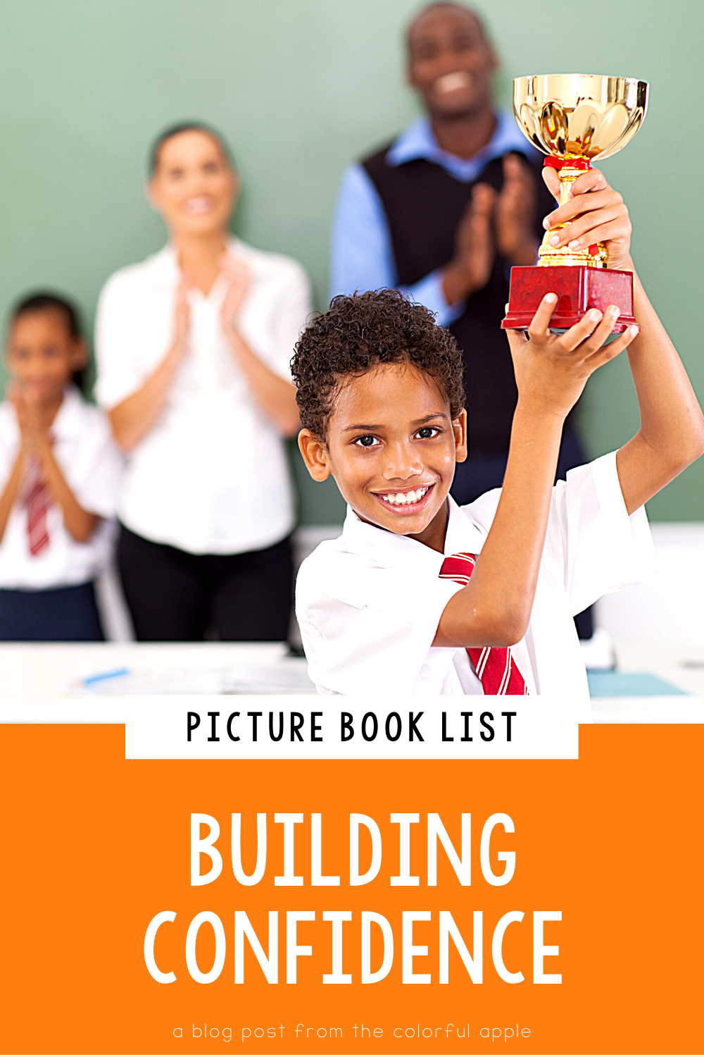 Picture Books about Confidence for the Elementary Classroom