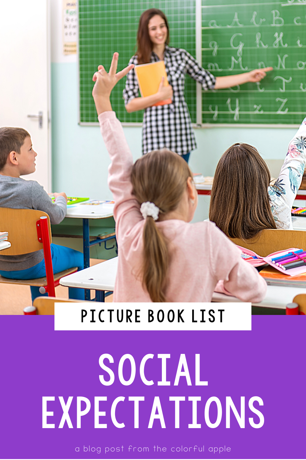 Picture Books about Social Expectations for the Classroom