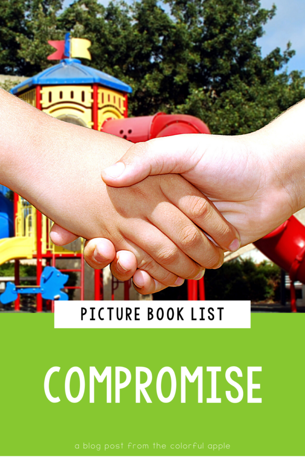 Picture Books About Compromising for the Elementary Classroom