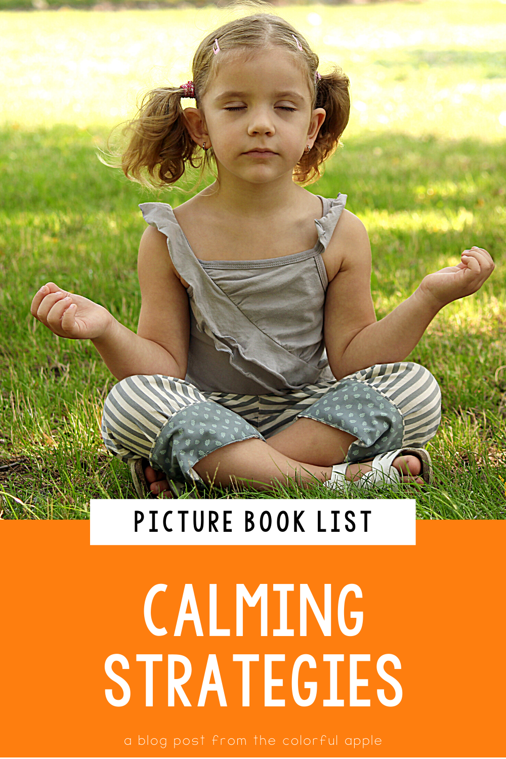 Picture Books about Calming Strategies for the Classroom