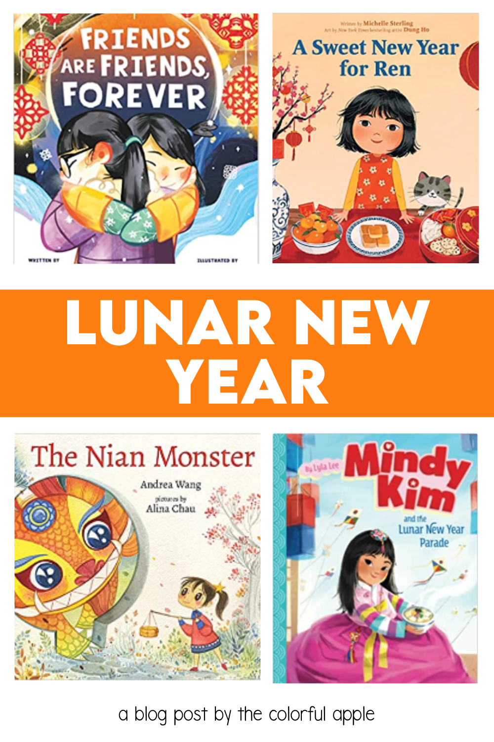 Lunar New Year Books for Kids - The Colorful Apple