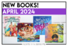 New April Books 2024 - The Colorful Apple