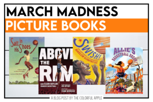 March Madness Books for Kids - The Colorful Apple