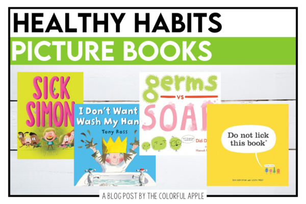Books about Healthy Habits - The Colorful Apple