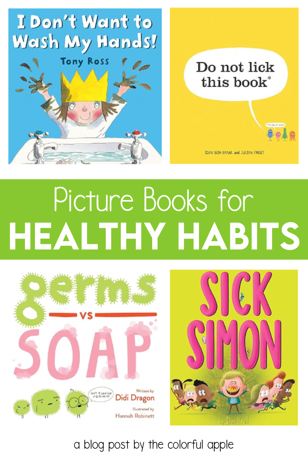 Books about Healthy Habits - The Colorful Apple