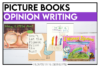 Opinion Writing Mentor Texts