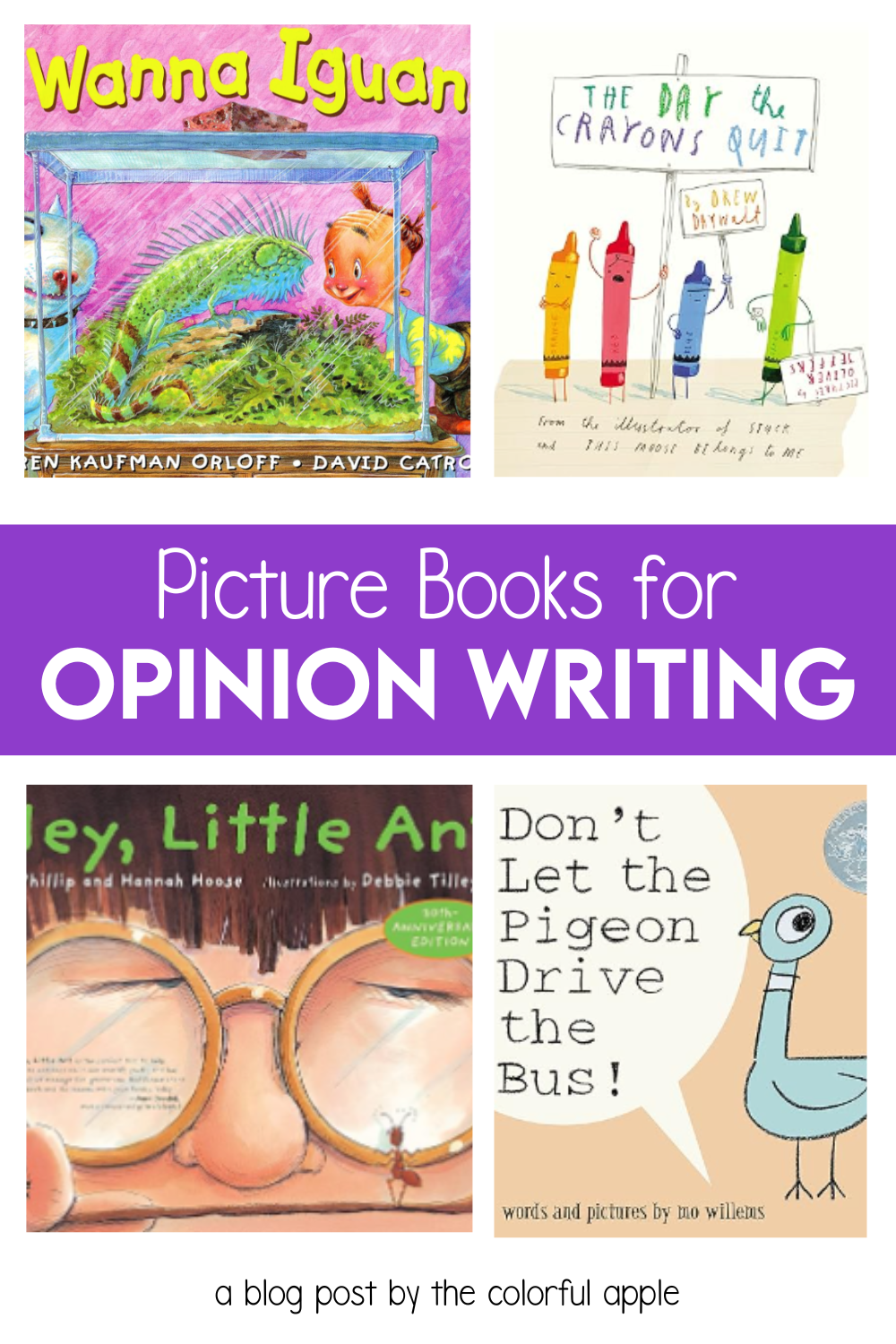 Opinion Writing Mentor Texts