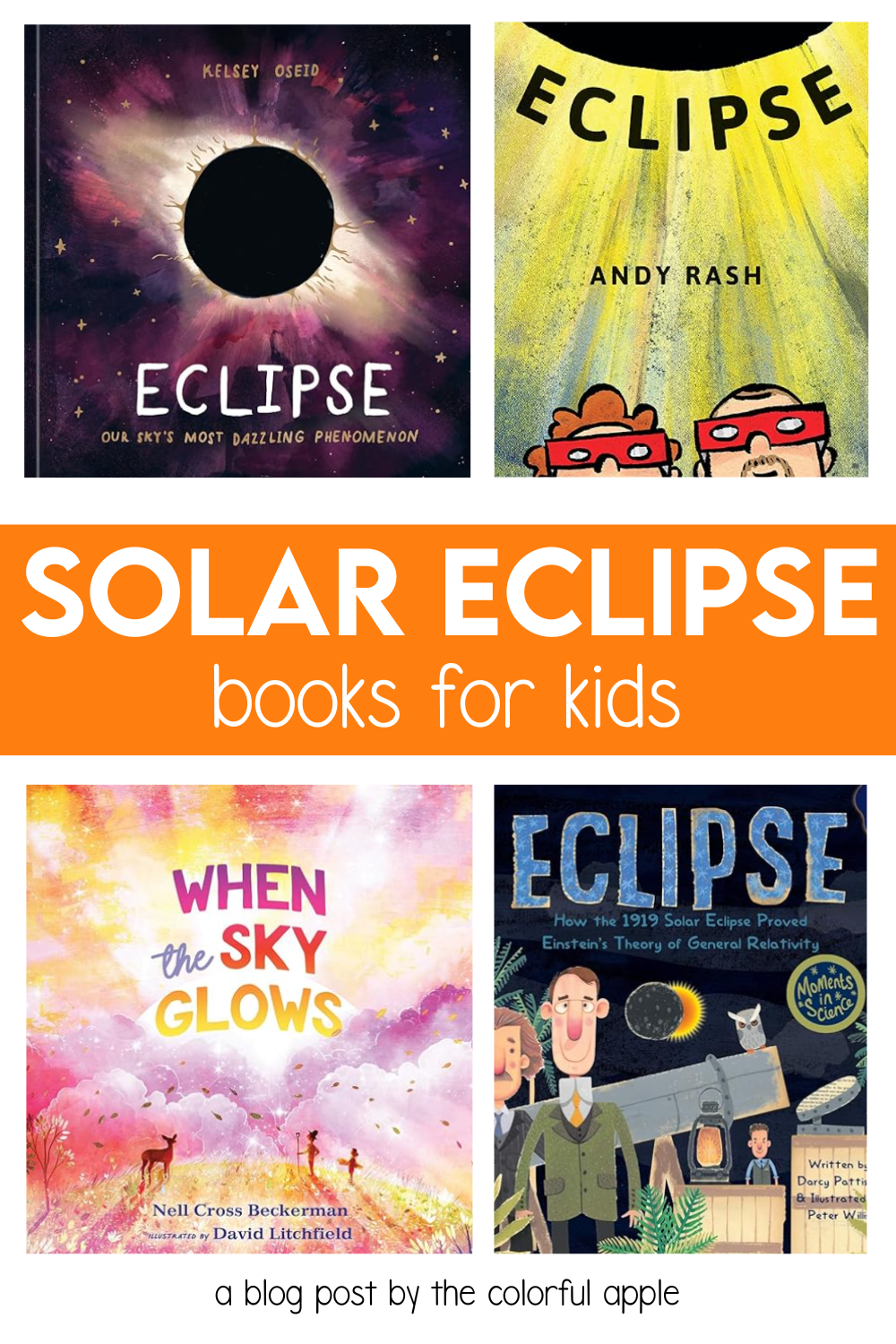 Solar Eclipse Books for Kids - The Colorful Apple